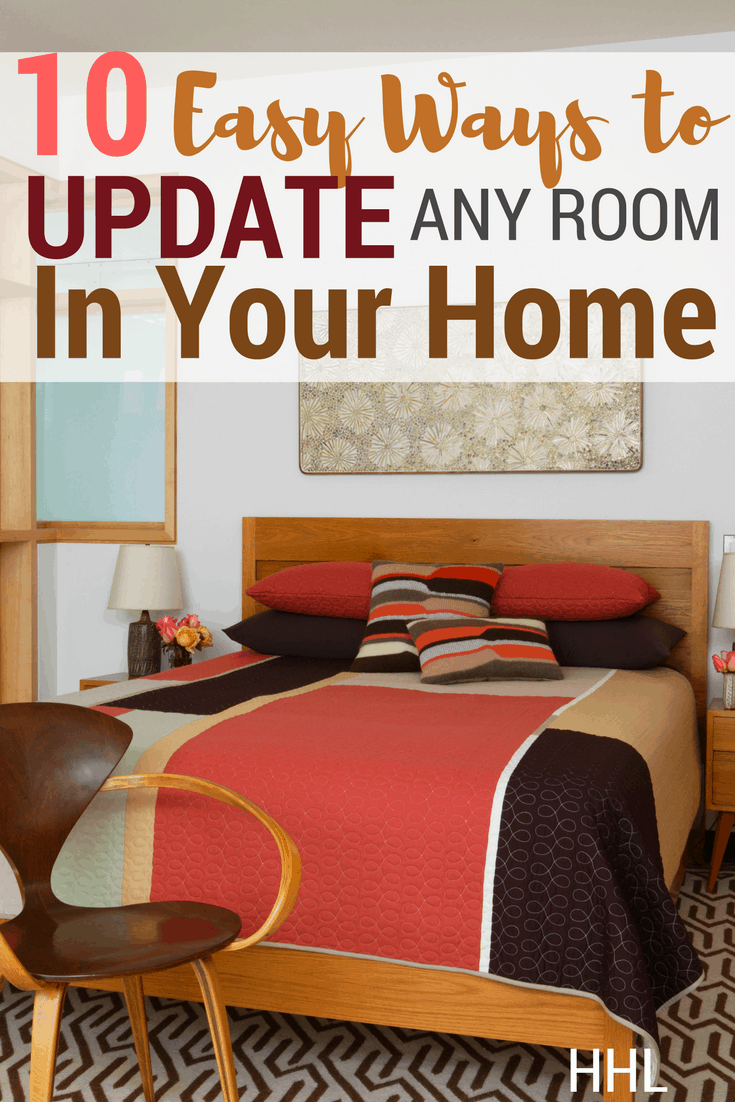 10 Easy Ways to Update Any Room - The Happy Home Life