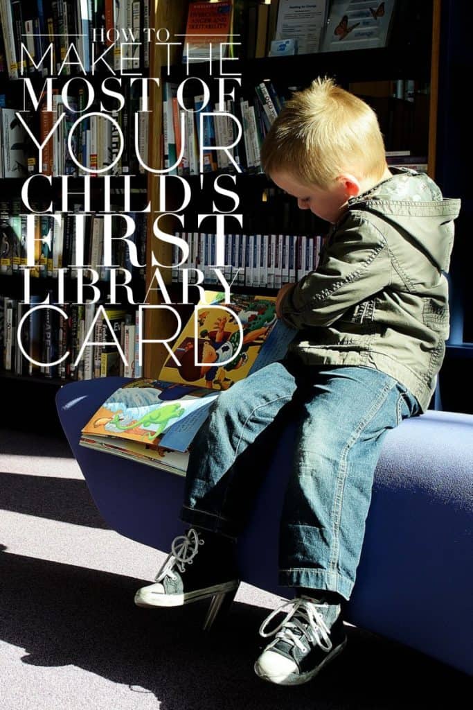 Their First Library Card: How to Make the Most of It