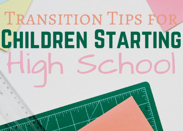 Transition Tips for Children Starting High School