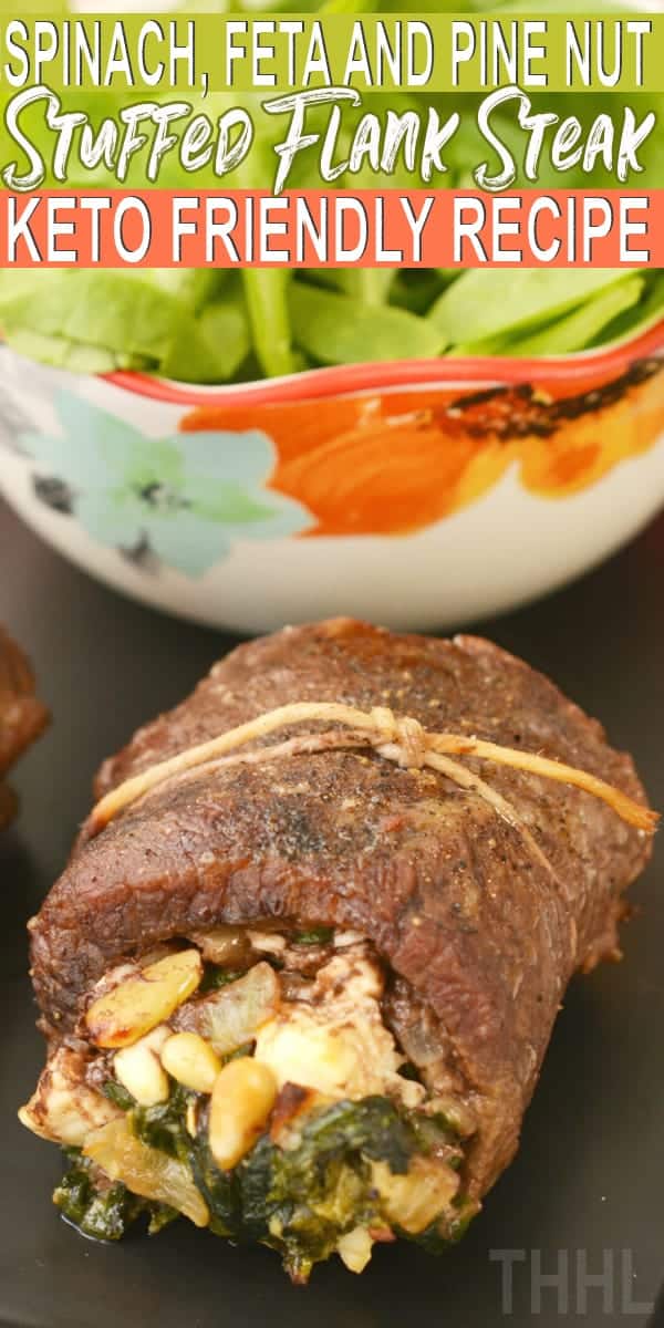 Keto Recipe Stuffed Flank Steak The Happy Home Life