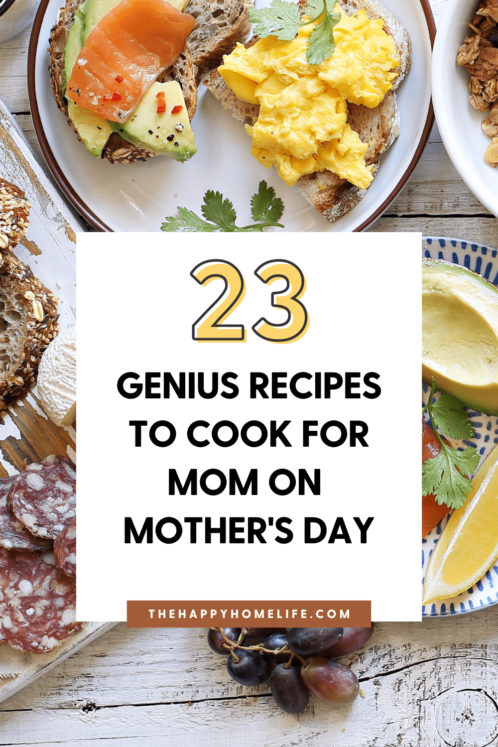 23 Genius Recipes To Cook For Mom On Mother's Day - The Happy Home Life