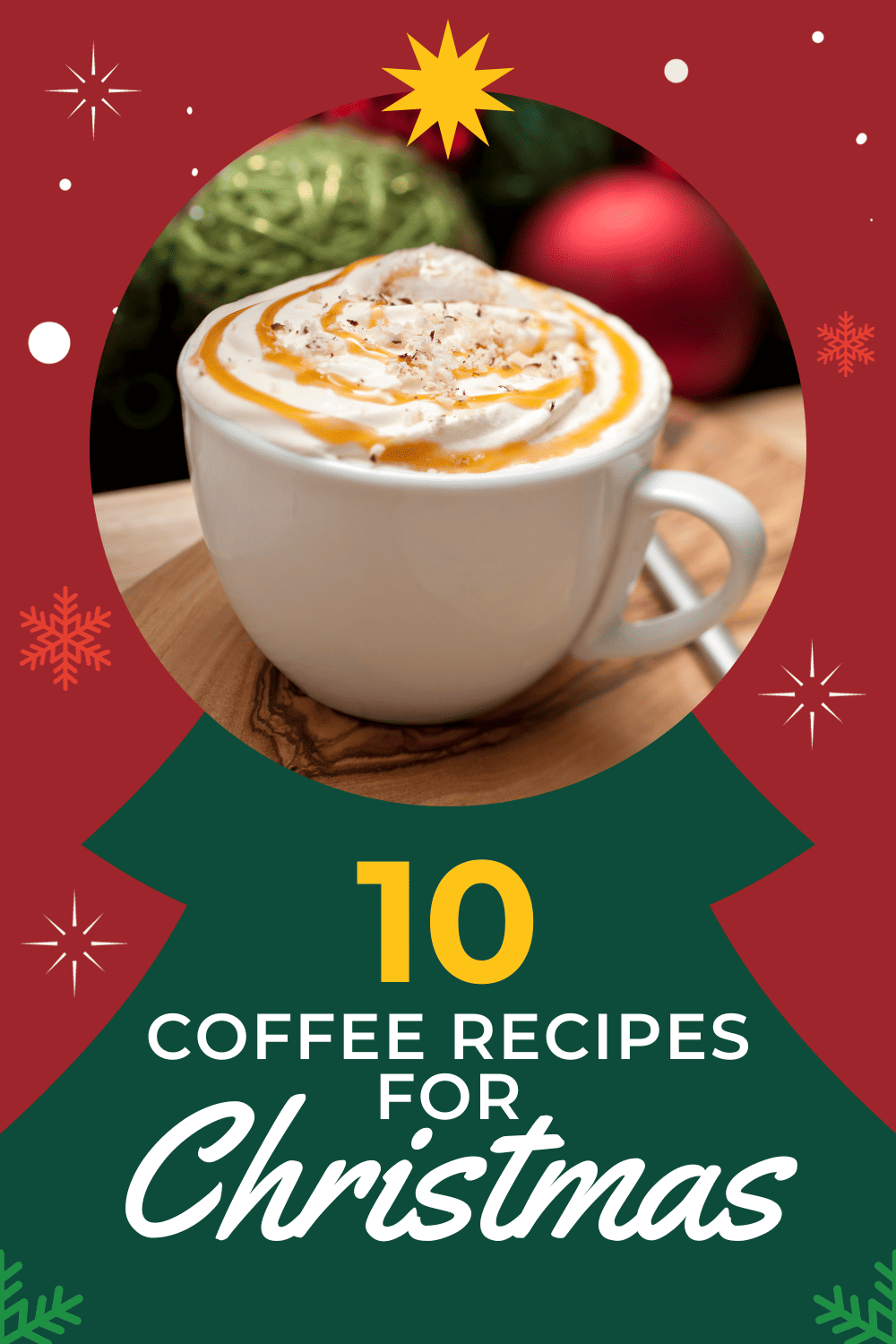 10 Christmas Coffee Recipes to Make Your Holidays Extra Cozy