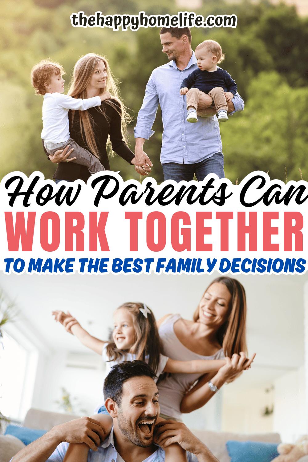 How Parents Can Work Together to Make the Best Family Decisions - The ...